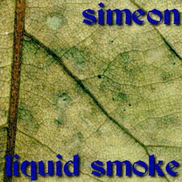 liquid smoke | simeon b