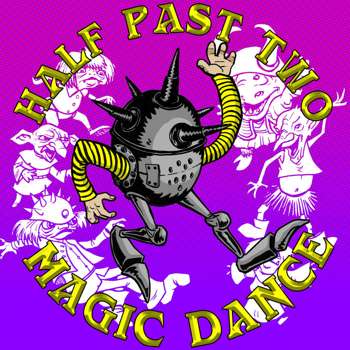 Magic Dance Half Past Two magic-dance-half-past-two