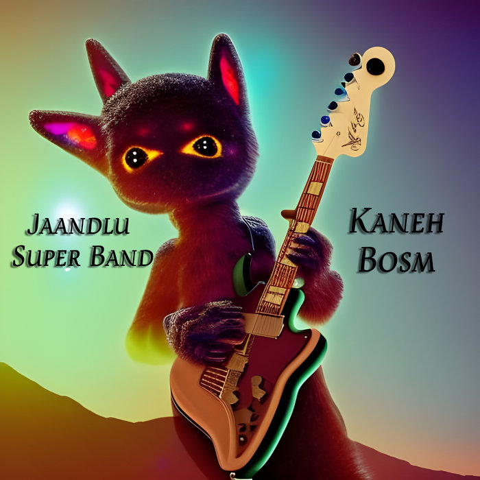 Kaneh Bosem | Jaandlu Super Band
