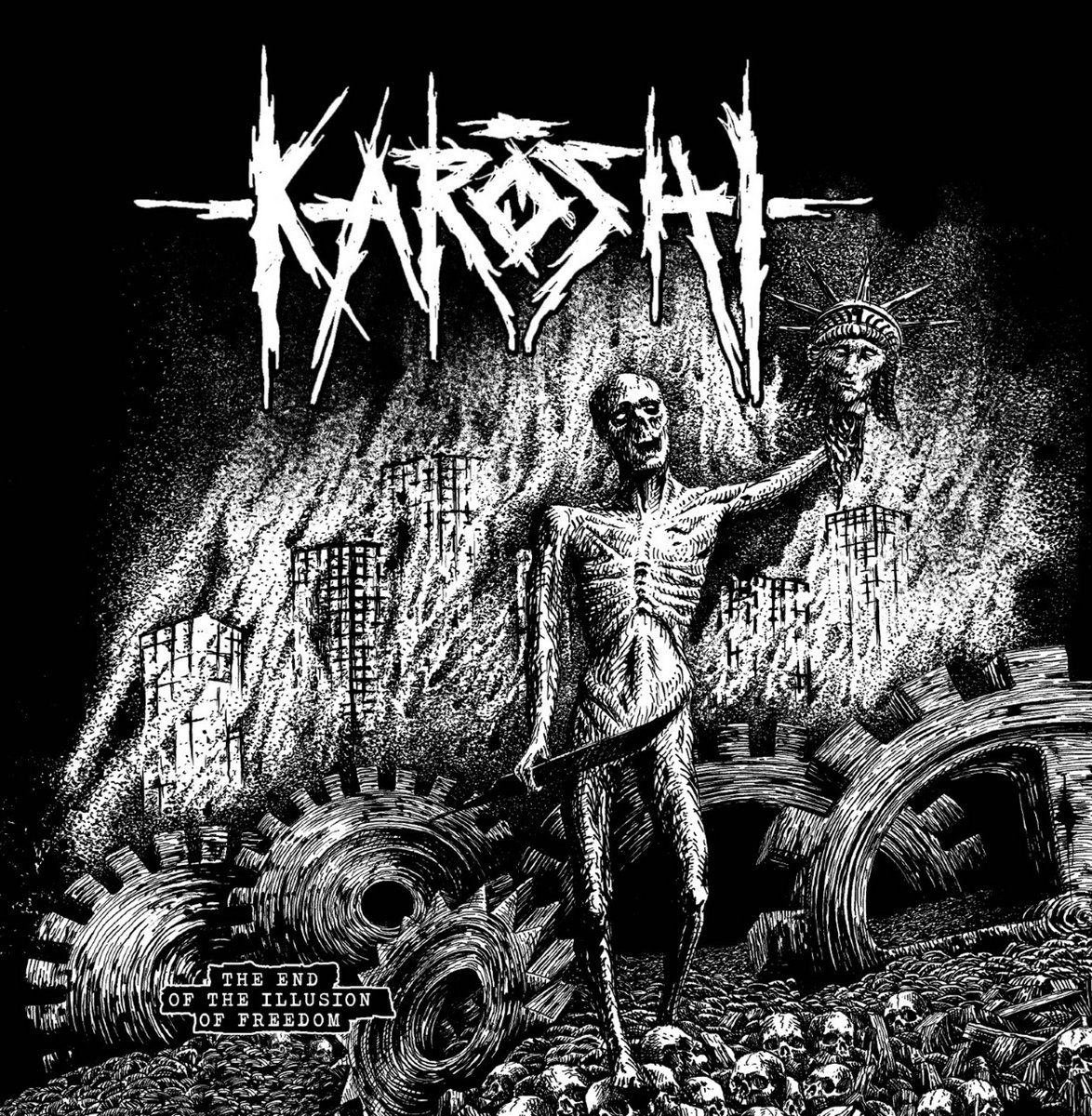 KAROSHI. "the end of illusion of freedom." album lp. AGOTADO!!! / SOLD ...