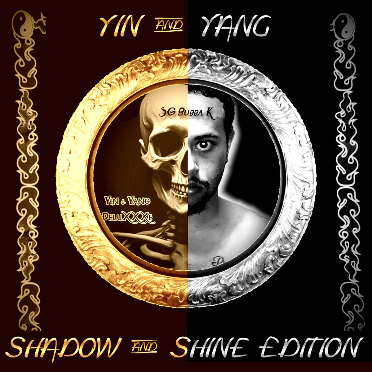 Yin & Yang: Shadow & Shine Edition | SG Bubba K