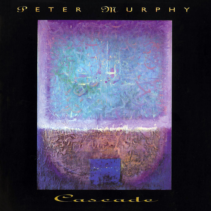 Cascade | Peter Murphy