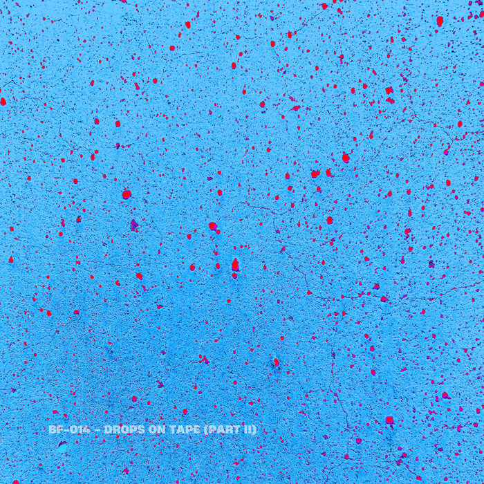 Drops on Tape (Part 2) - [BF014] | Binaural Fusion