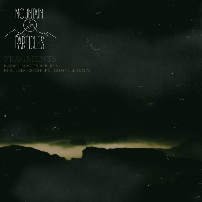 Fragments | Mountain & Particles