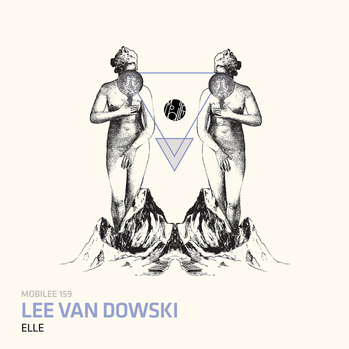 ELLE | Lee van Dowski | Mobilee Records