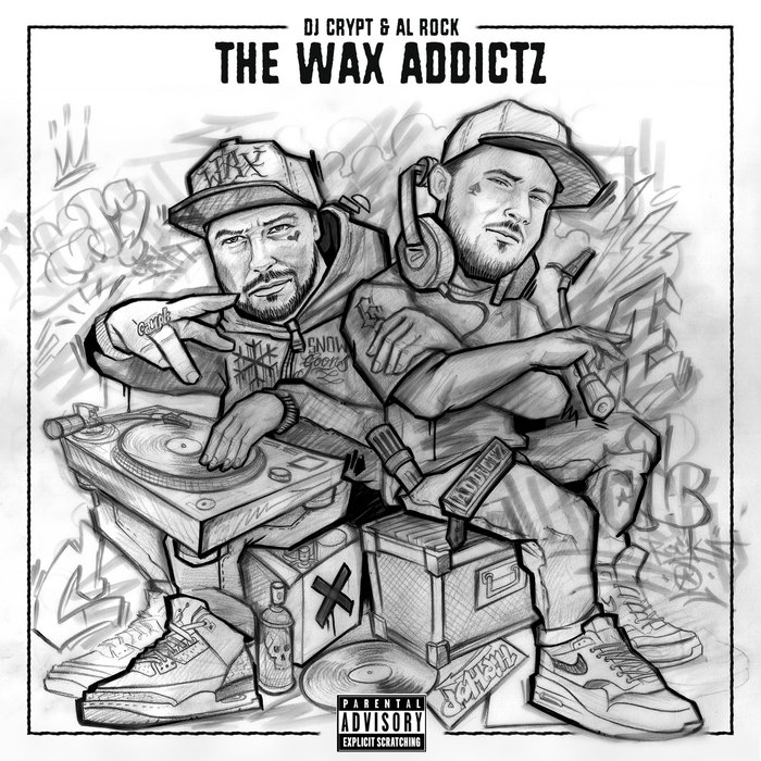 THE WAX ADDICTZ | Dj Crypt & Al Rock | Dj Crypt