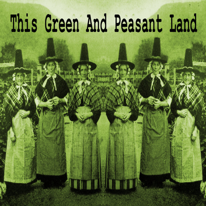This Green And Peasant Land | link2wales