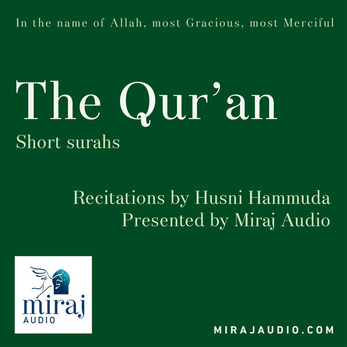 The Qur'an - short surahs FREE | Miraj Audio