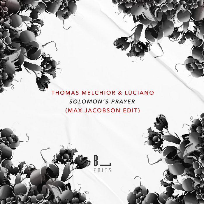 Solomon's Prayer (Max Jacobson Edit) | Thomas Melchior & Luciano ...
