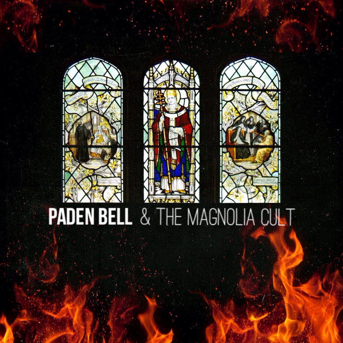 Paden Bell & The Magnolia Cult | Magnolia Cult