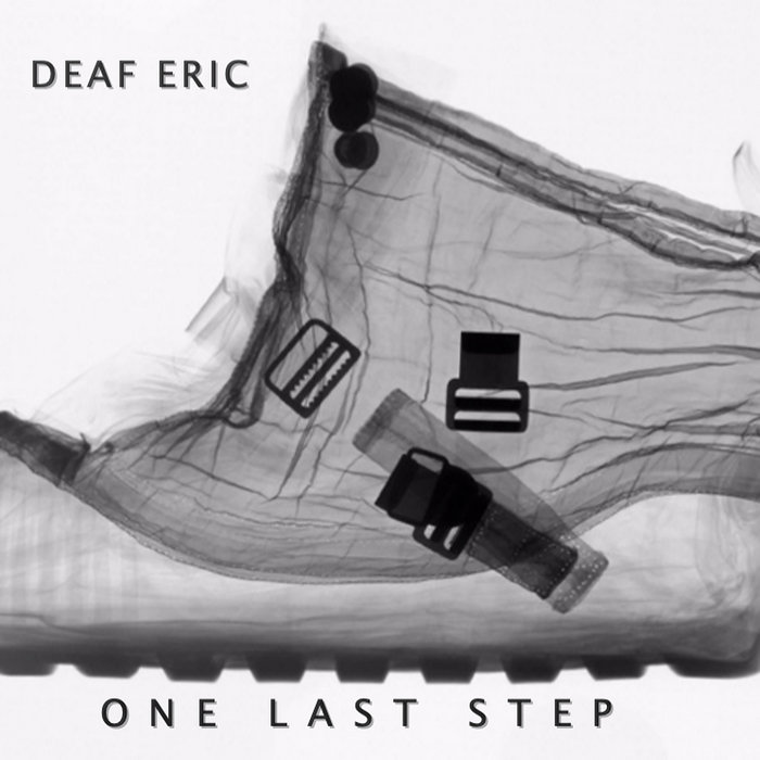 One Last Step | Deaf Eric