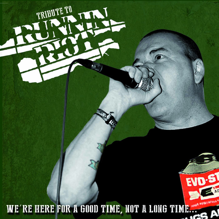 CR 005 - Tribute To Runnin Riot - We're here for a good time, not a ...