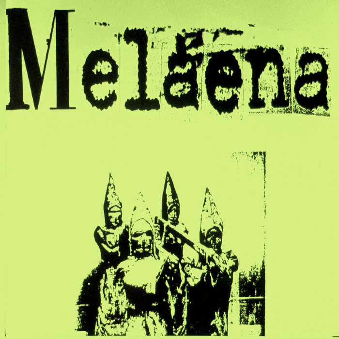 Melaena 1990-92 | sheffieldtapearchive