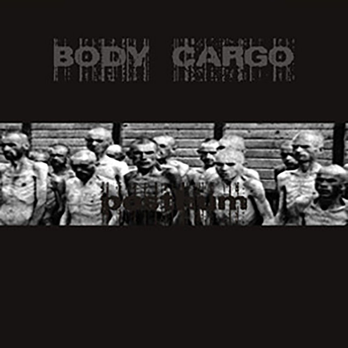 Posthum | Body Cargo