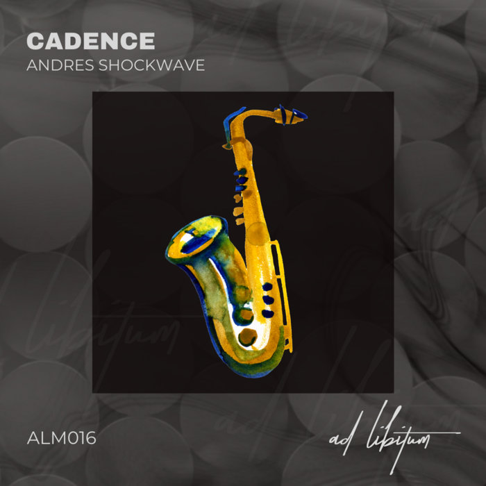 Cadence EP | Andres Shockwave