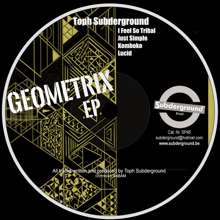 Geometrix EP | Toph Subderground