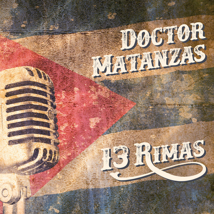 13 Rimas | Doctor Matanzas