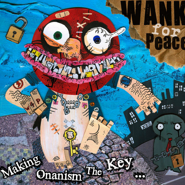 Making Onanism The Key... | Wank For Peace