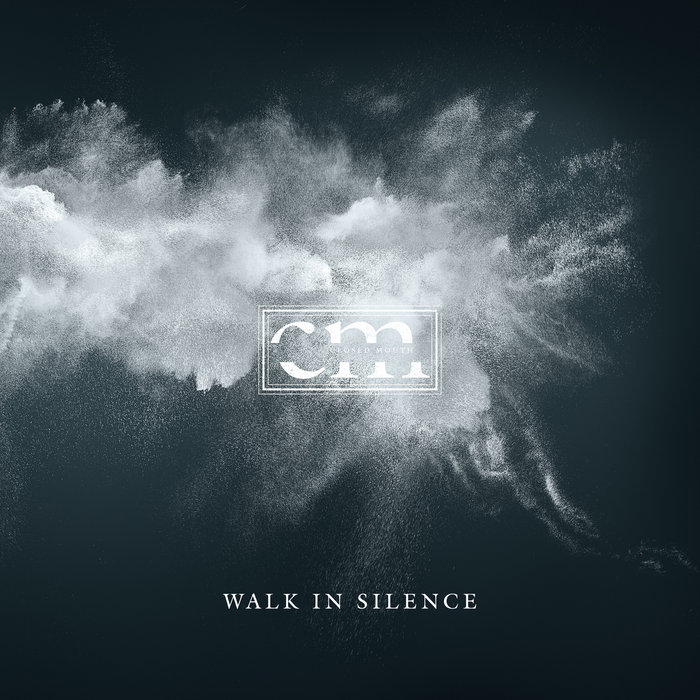 Walk In Silence | closed mouth | Closed Mouth