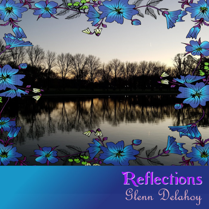 Reflections | Glenn Delahoy
