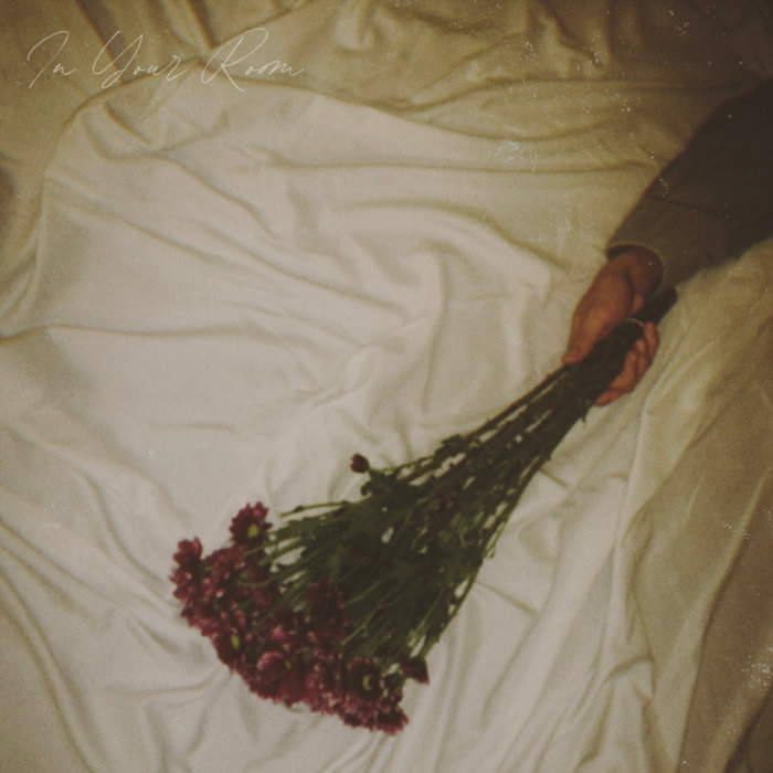 In Your Room | The Floras
