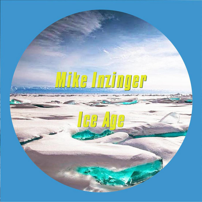 Ice Age | Mike Inzinger