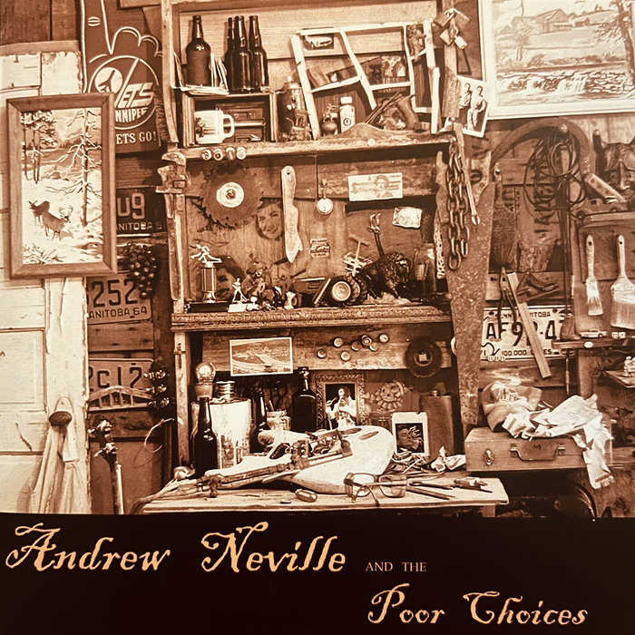 Andrew Neville and the Poor Choices | Andrew Neville and the Poor ...