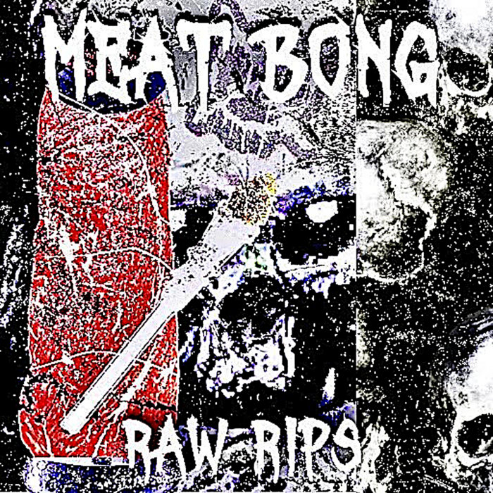 RAW RIPS - LP | MEAT BONG | VOIDFACE OFFICIAL