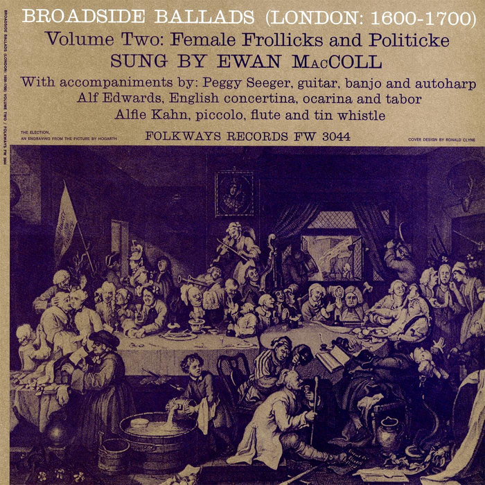 Broadside Ballads Vol.2 (London:1600-1700) | Ewan MacColl