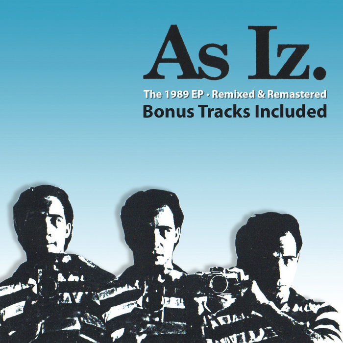 As Iz (The 1989 EP Remixed & Remastered) | Izzy Singer (As Iz)