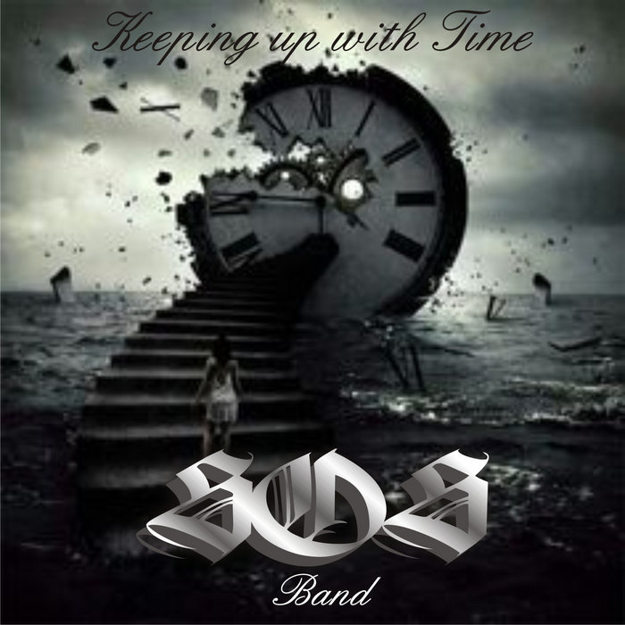 Keeping up with Time (EP) | SOS Band