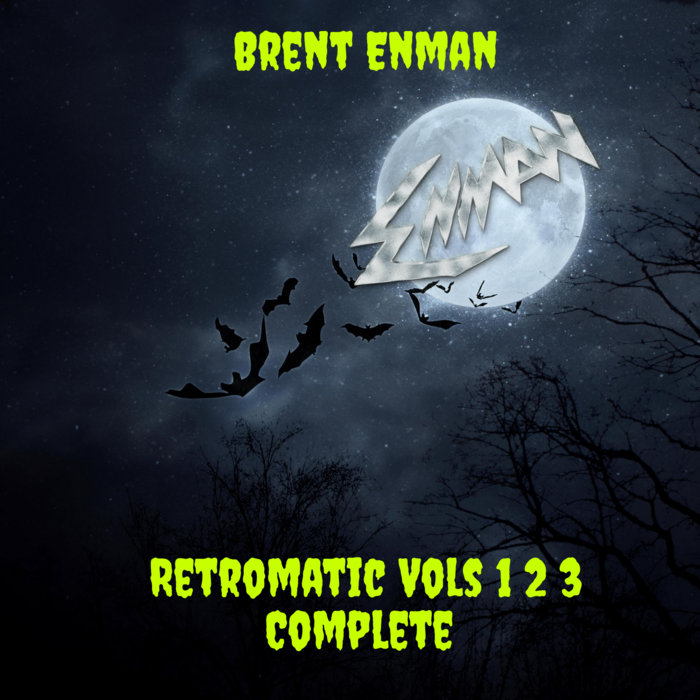 Retromatic Complete Volumes 1-2-3 | Brent Enman
