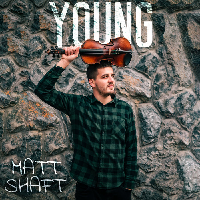 Young | Matt Shaft