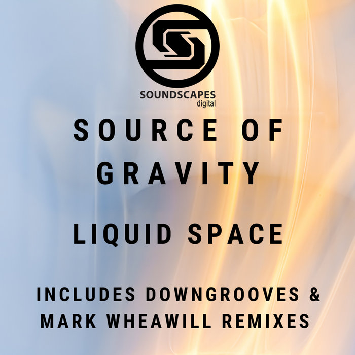 Liquid Space | Source Of Gravity
