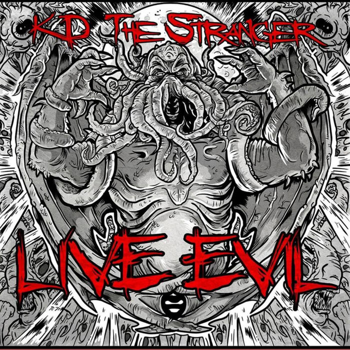 LIVE EVIL: Revised, Remixed & Resurrected | KD the Stranger