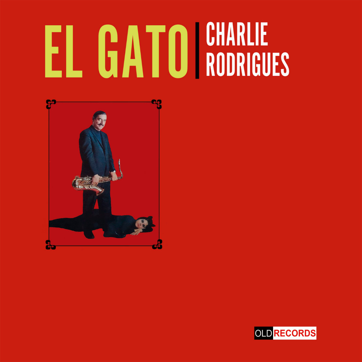Charlie Rodrigues - El Gato | Old Records