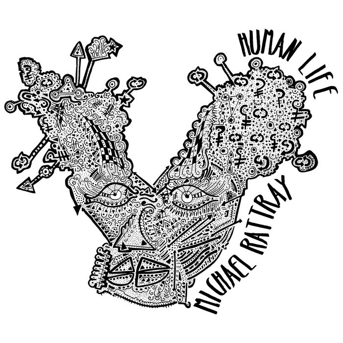 Human life | Michael Rattray