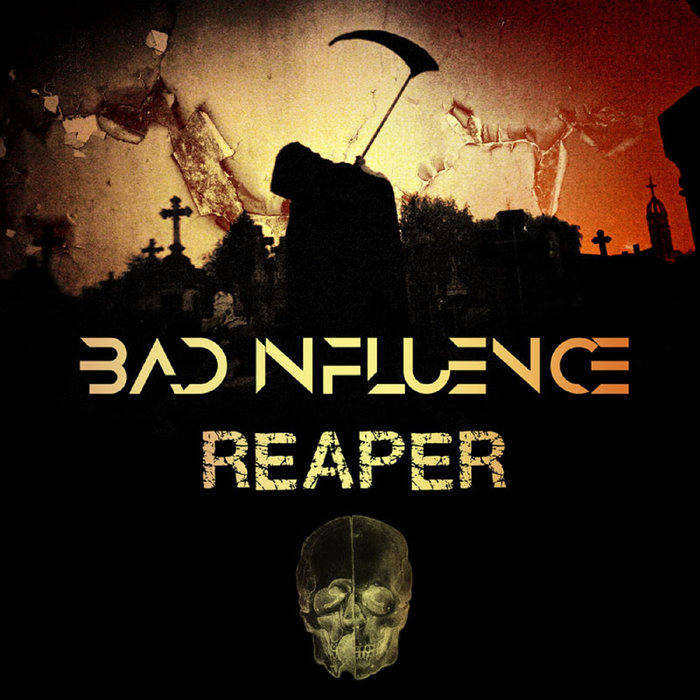 Reaper | Official Bad influence uk