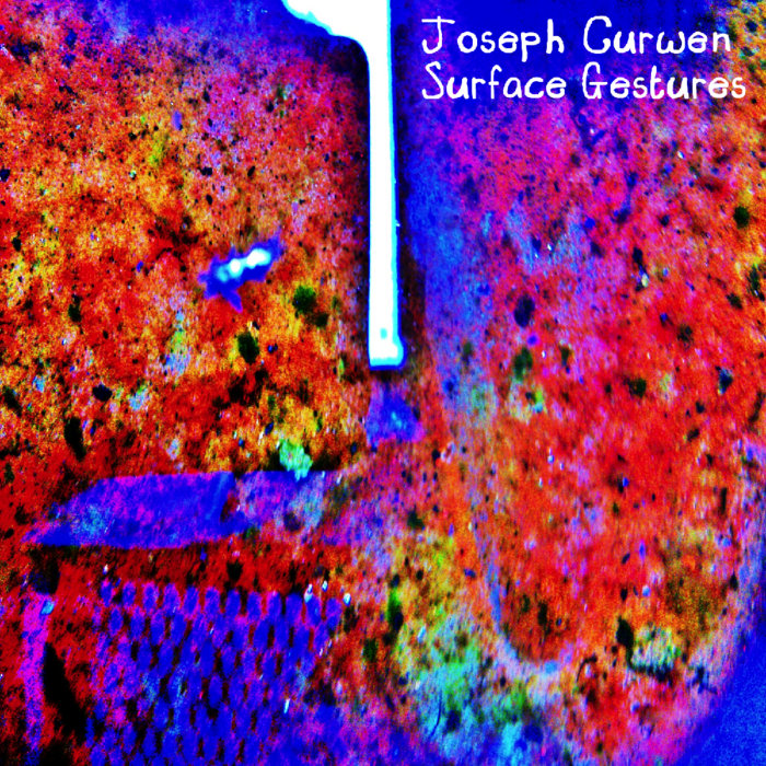 Surface Gestures | Joseph Curwen