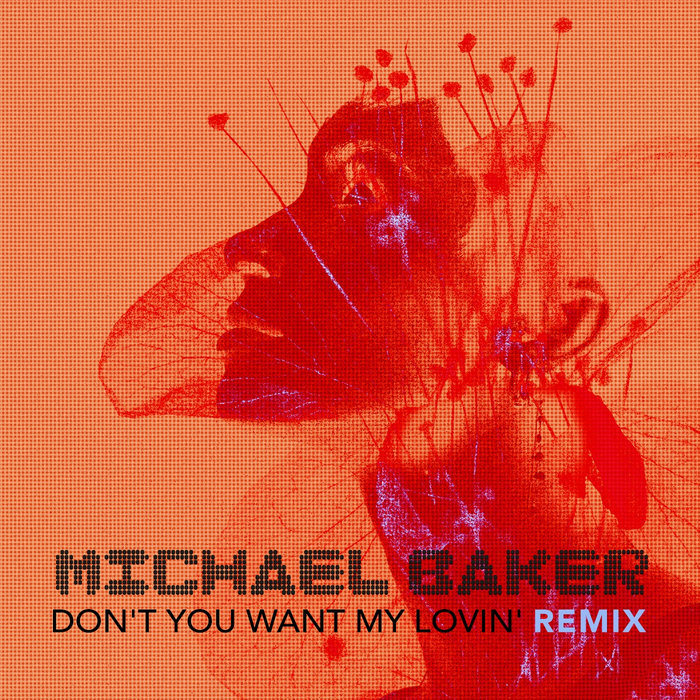 Don't You Want My Lovin' (REMIX) | Michael Baker | Goody Music Production