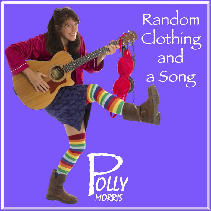 Random Clothing and a Song | Polly Morris