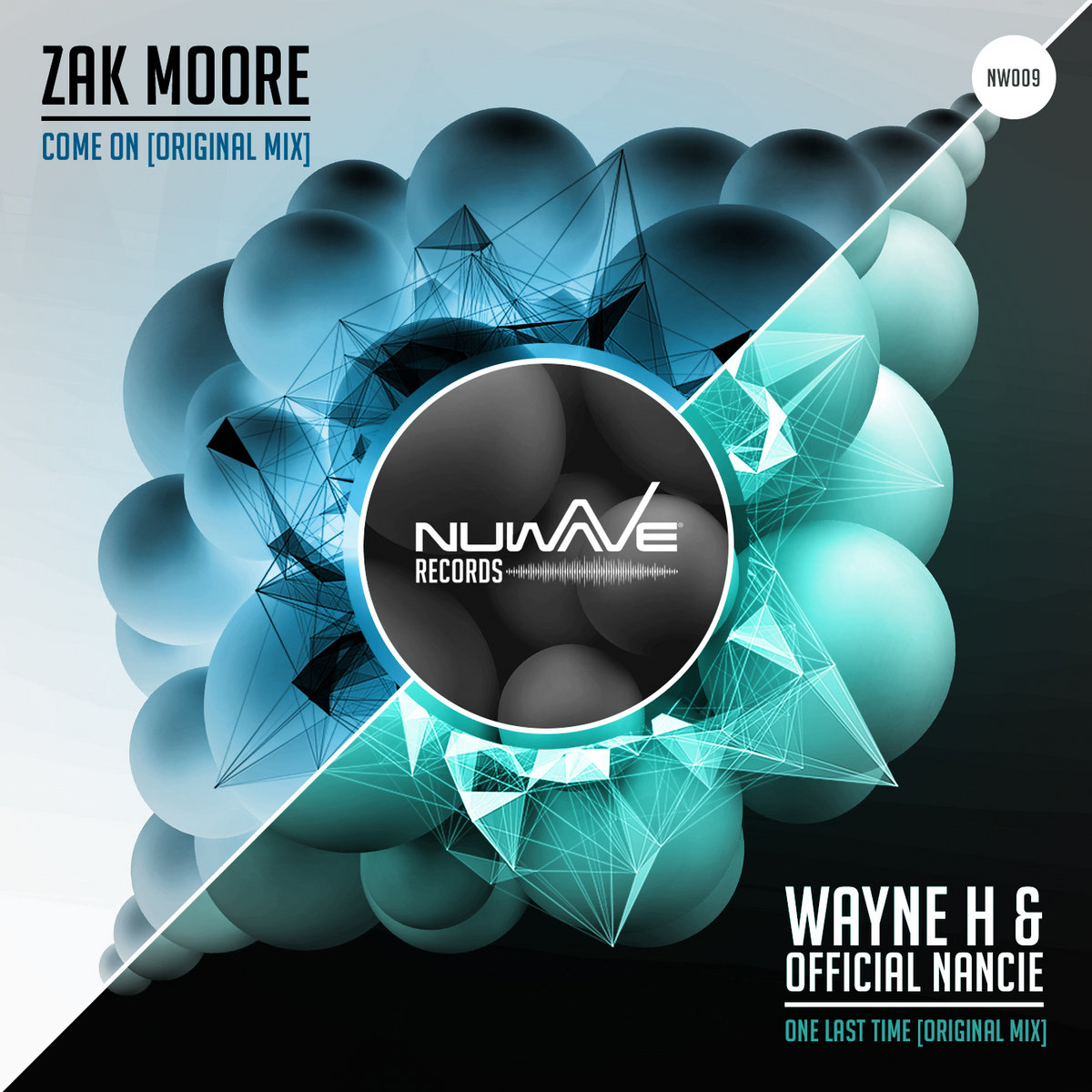 NW009: Come On / One Last Time | Zak Moore, Wayne H, Official Nancie ...