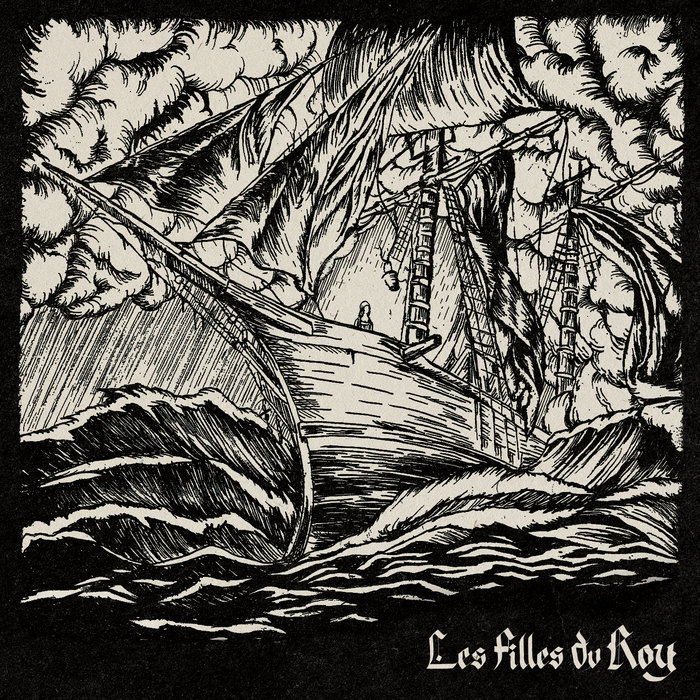 Les Filles du Roy | Les Filles du Roy