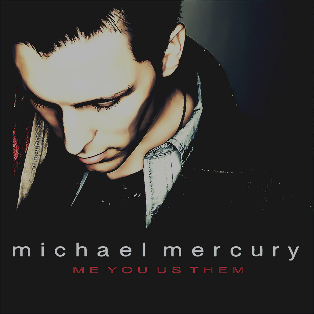 Me You Us Them | Michael Mercury