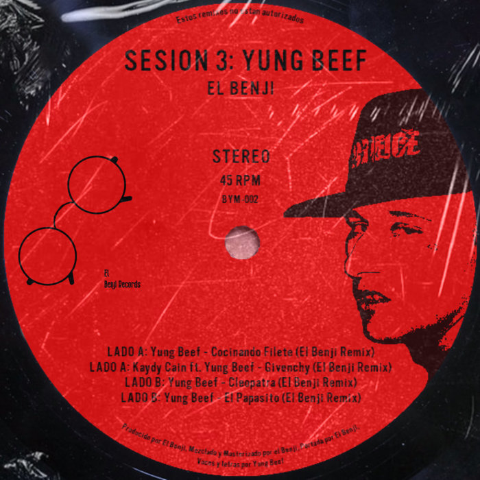 Sesion 3: Yung Beef | El Benji