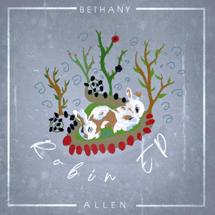 Robin EP | Bethany Allen