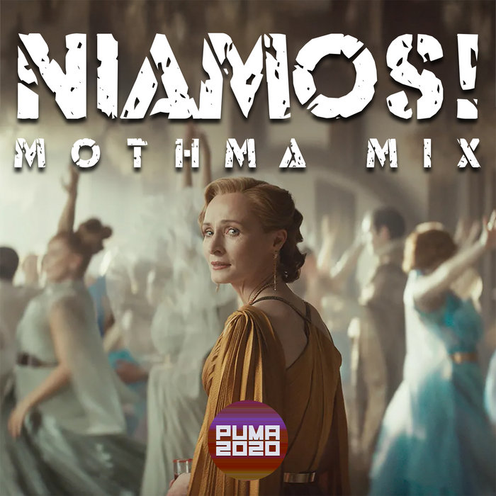 Niamos! - Mothma Mix | Puma2020