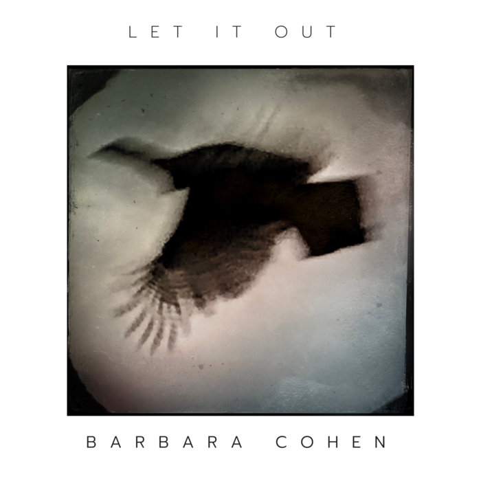 Let It Out | Barbara Cohen