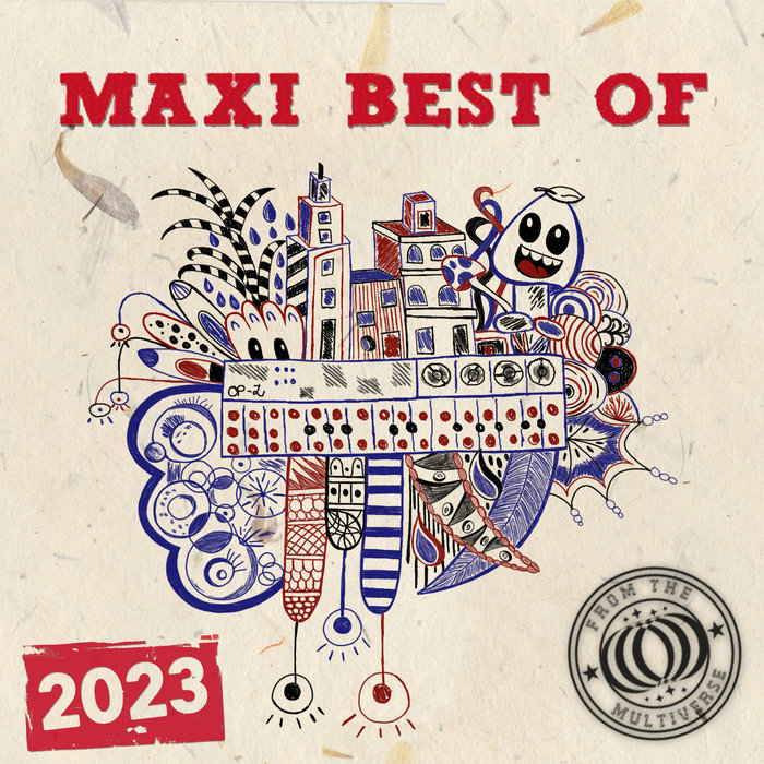 Maxi Best Of 2023 | from the multiverse