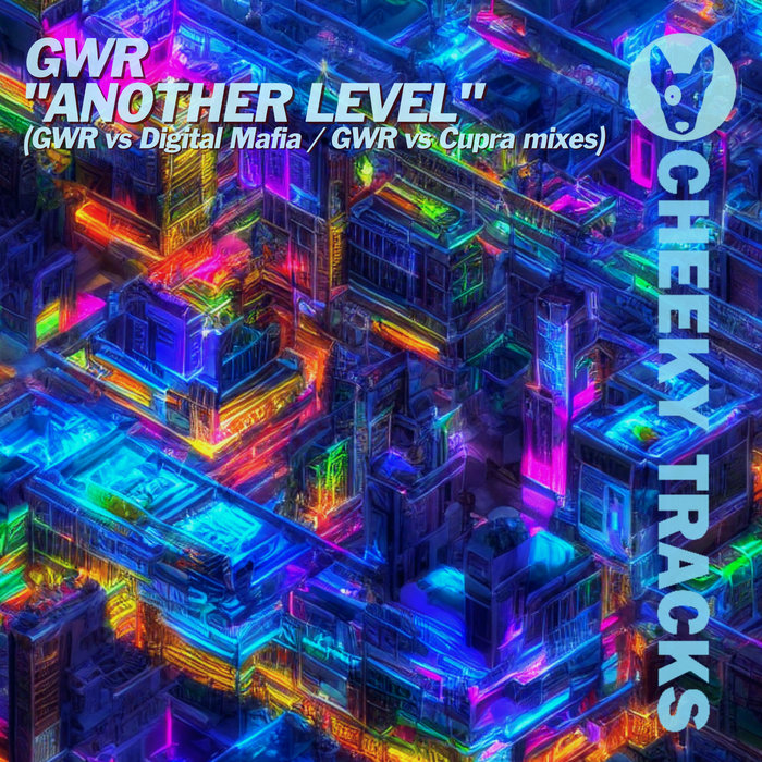 Another Level | GWR | Cheeky Tracks